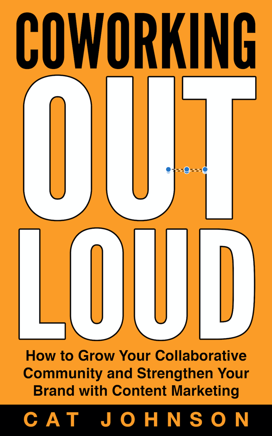 Local writer Cat Johnson publishes Coworking Out Loud, a guide to ...