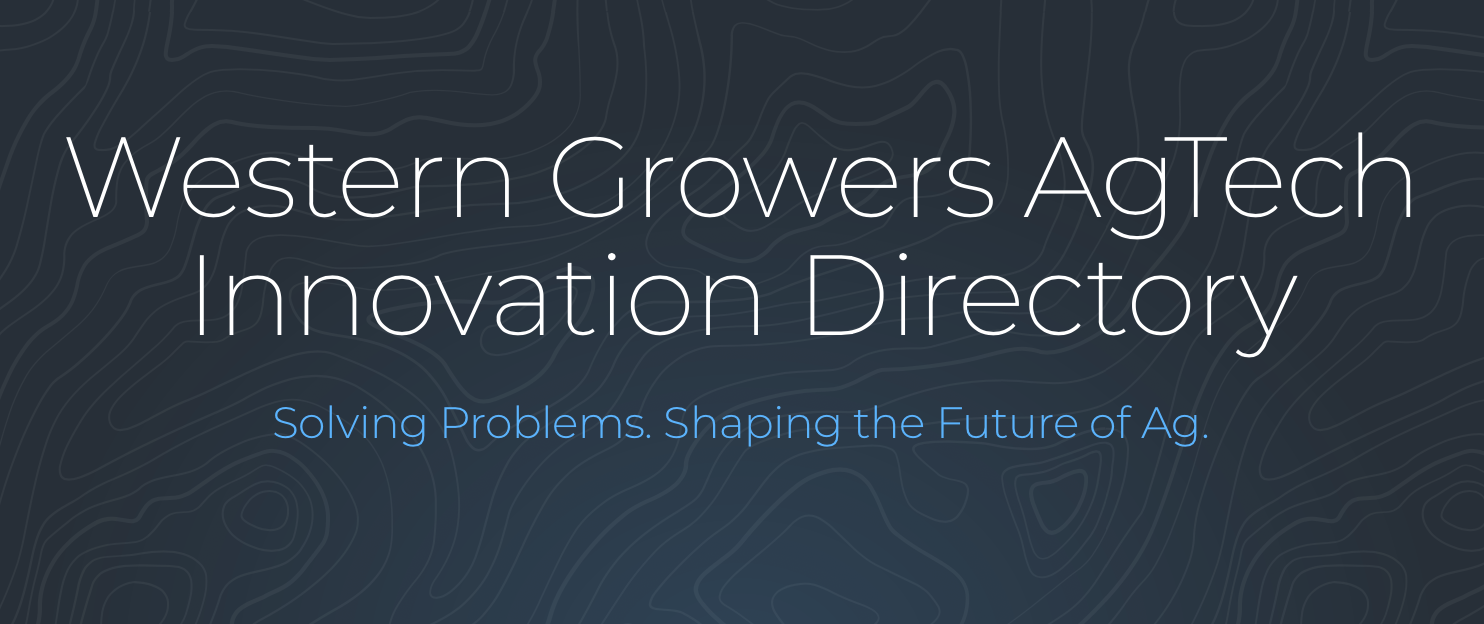 Western Growers’ new directory to serve as marketplace for agtech ...